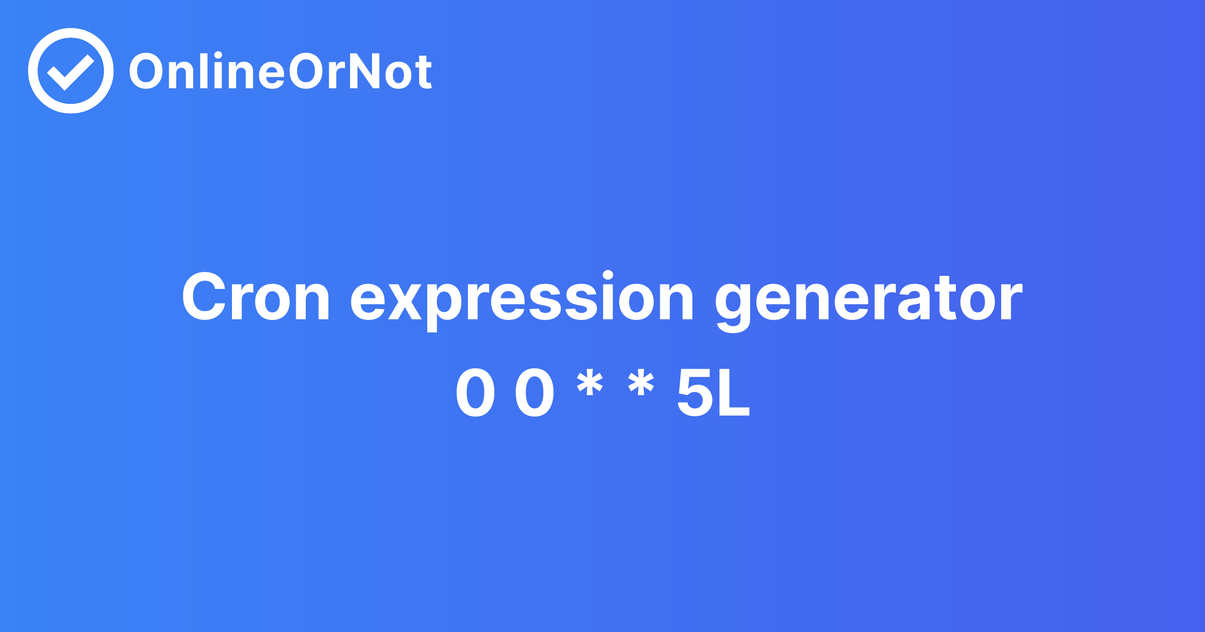 Run a Cron Job At 00:00, On The Last Friday Of The Month - OnlineOrNot