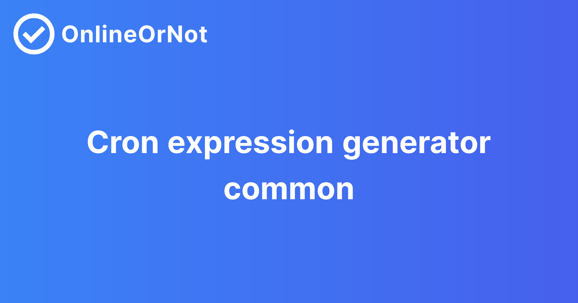 Cron expression examples - OnlineOrNot